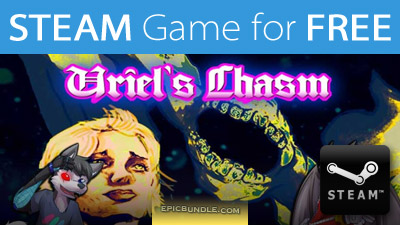 STEAM Key for FREE: Uriel's Chasm - Epic Bundle