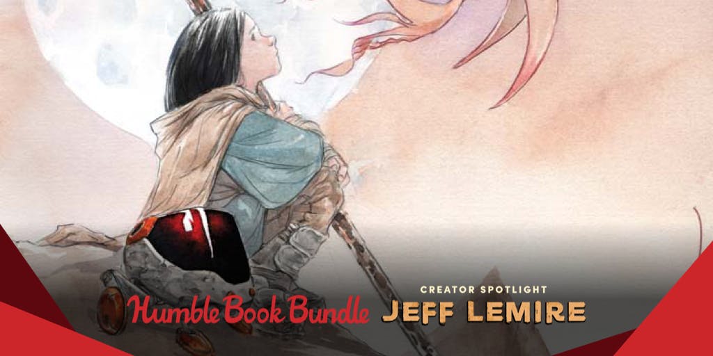 Humble Jeff Lemire Comics Bundle - Epic Bundle